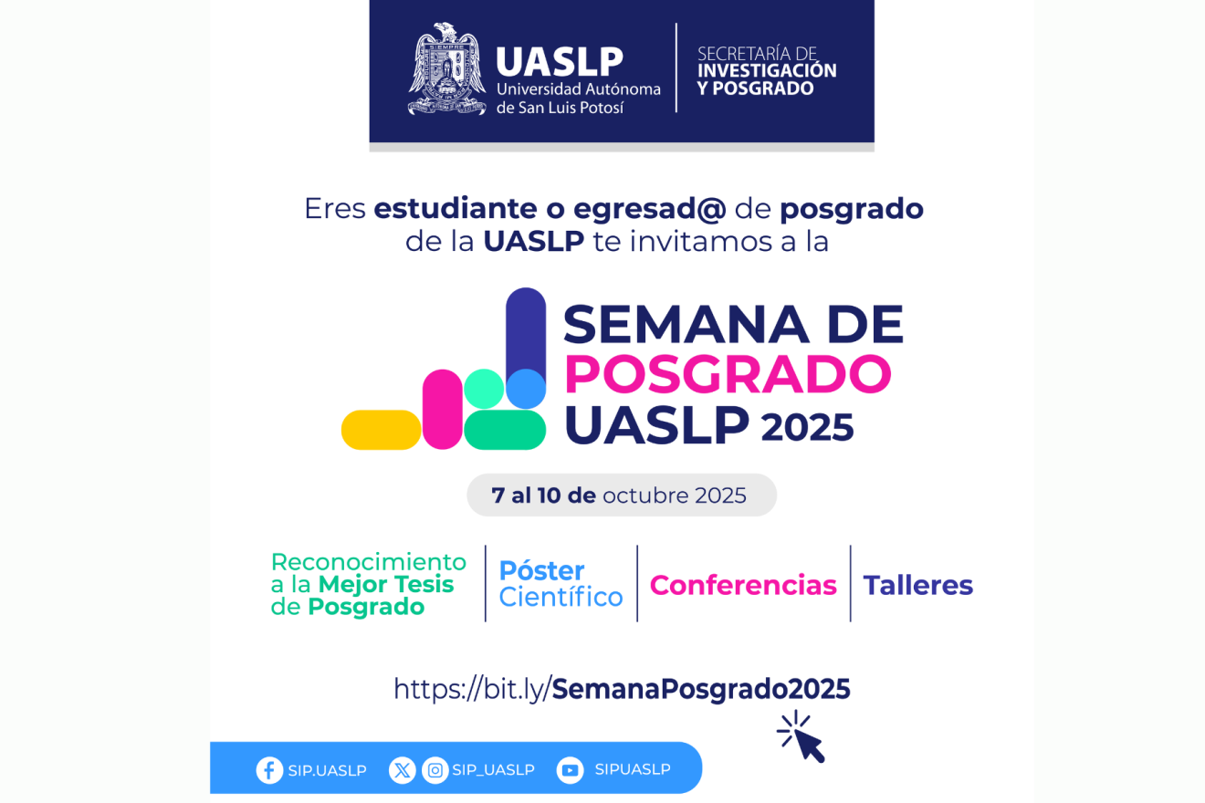 UASLP anuncia la Semana de Posgrado 2025 y el 13º Encuentro de Jóvenes ...